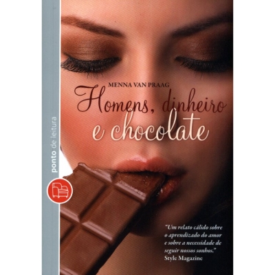 Leituras de Laura: Homens, dinheiro e chocolate