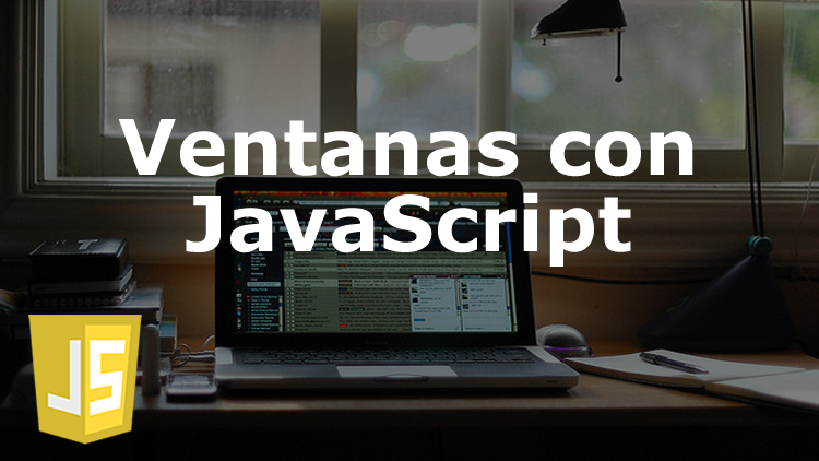 Ventanas con JavaScript