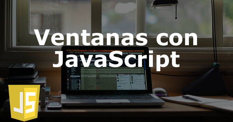 Ventanas con JavaScript