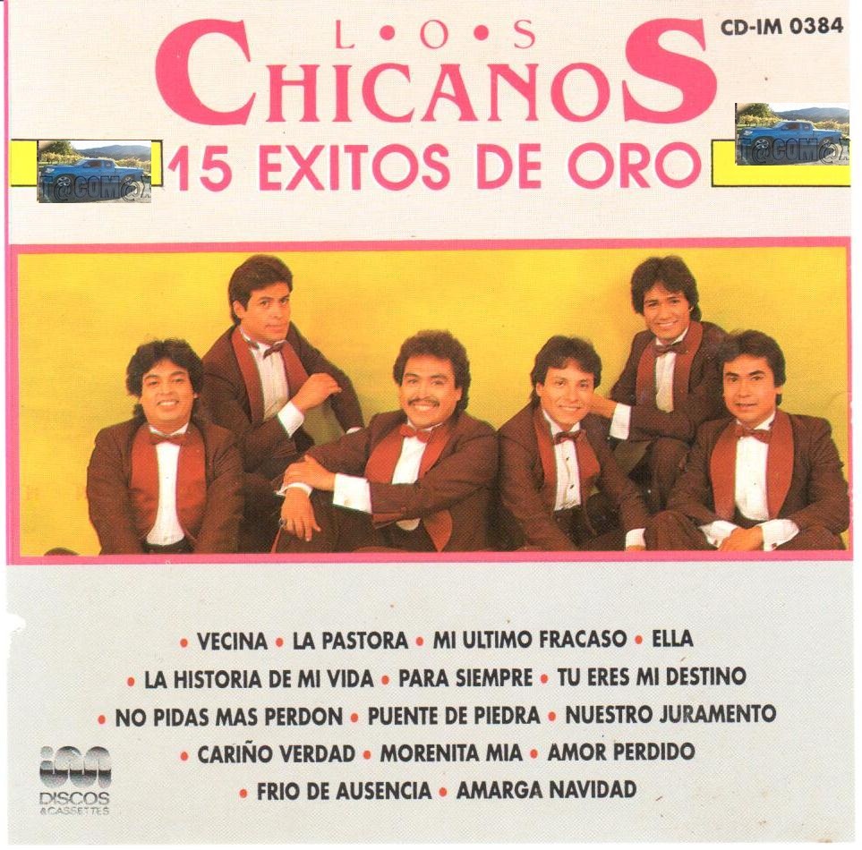 sɐɹǝdnɹƃ sǝuoıɔɔǝΙoɔ: Los Chicanos-15 Exitos De Oro