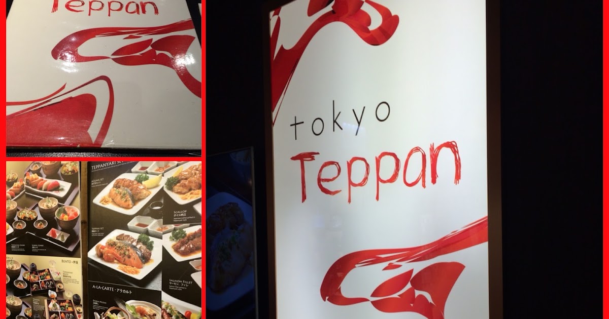 Eat what, Eat where?: Tokyo Teppan @ Pavilion
