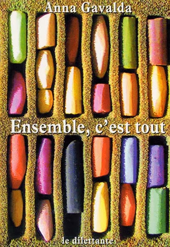 La classe de Fabienne: Ensemble, c'est tout de Anna Gavalda