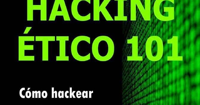 HACKING ETICO 101: COMO HACKEAR PROFESIONALMENTE EN 21 DÍAS O MENOS ...