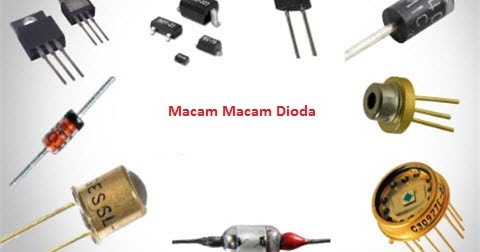 JENIS DIODA / DIODE - TPTUMETRO