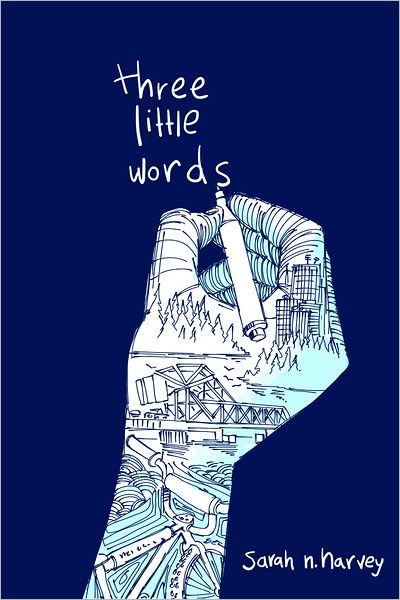 Randomly Reading: Three Little Words by Sarah N. Harvey