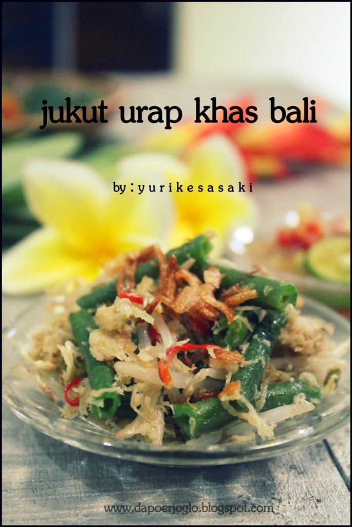 Dapoer Joglo: Jukut Urap Khas Bali