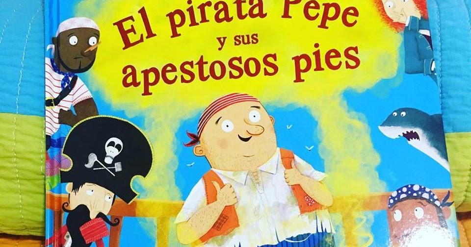 Solo yo: Que Estás Leyendo:- Album Ilustrado: El pirata Pepe y sus ...