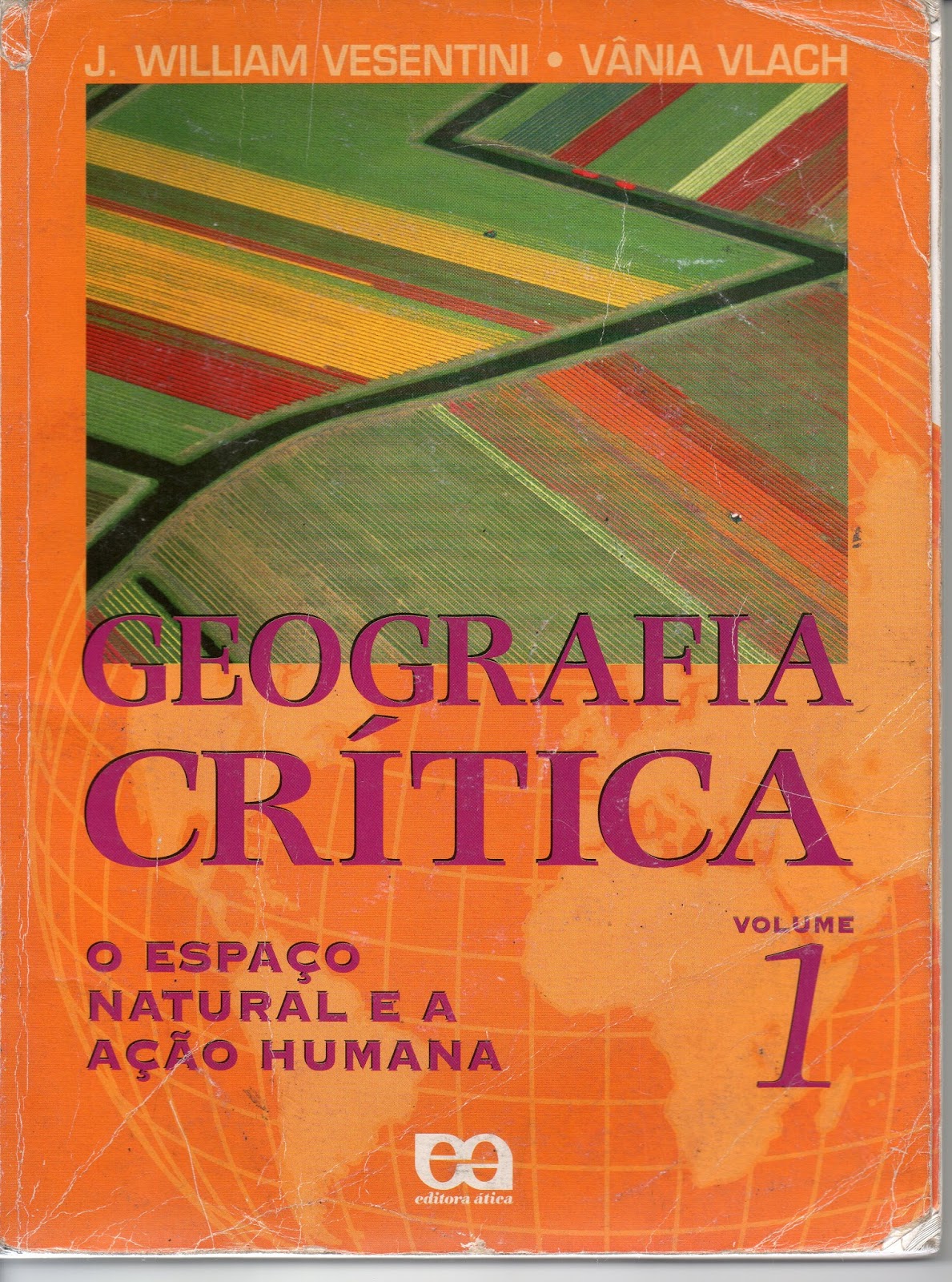 Sebo Felicia Morais: Geografia Crítica- O Espaço Natural e a Ação ...