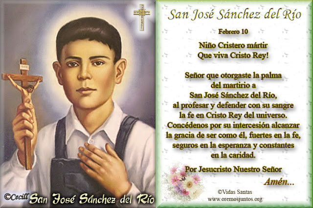 ® Santoral Católico ®: ESTAMPAS CON ORACIONES A SAN JOSÉ SÁNCHEZ DEL RÍO
