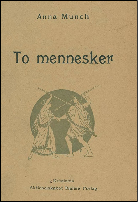 Tine sin blogg - litteratur, kultur og tur: To mennesker av Anna Munch