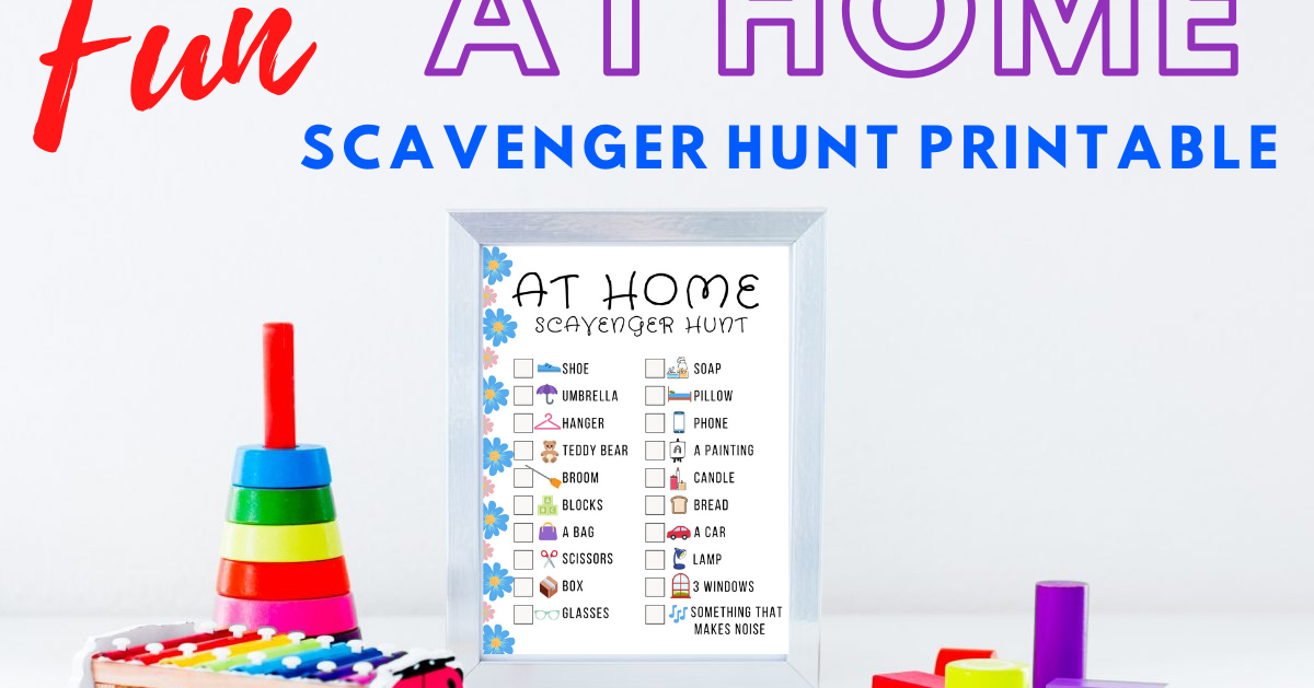 Cheer Up a Day Stuck at Home with this Fun Indoor Scavenger Hunt