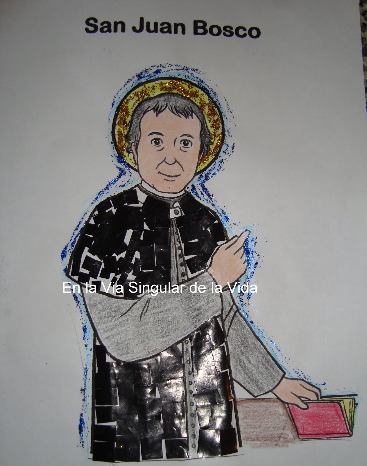 En La Vía Singular de La Vida: Don Bosco 2013