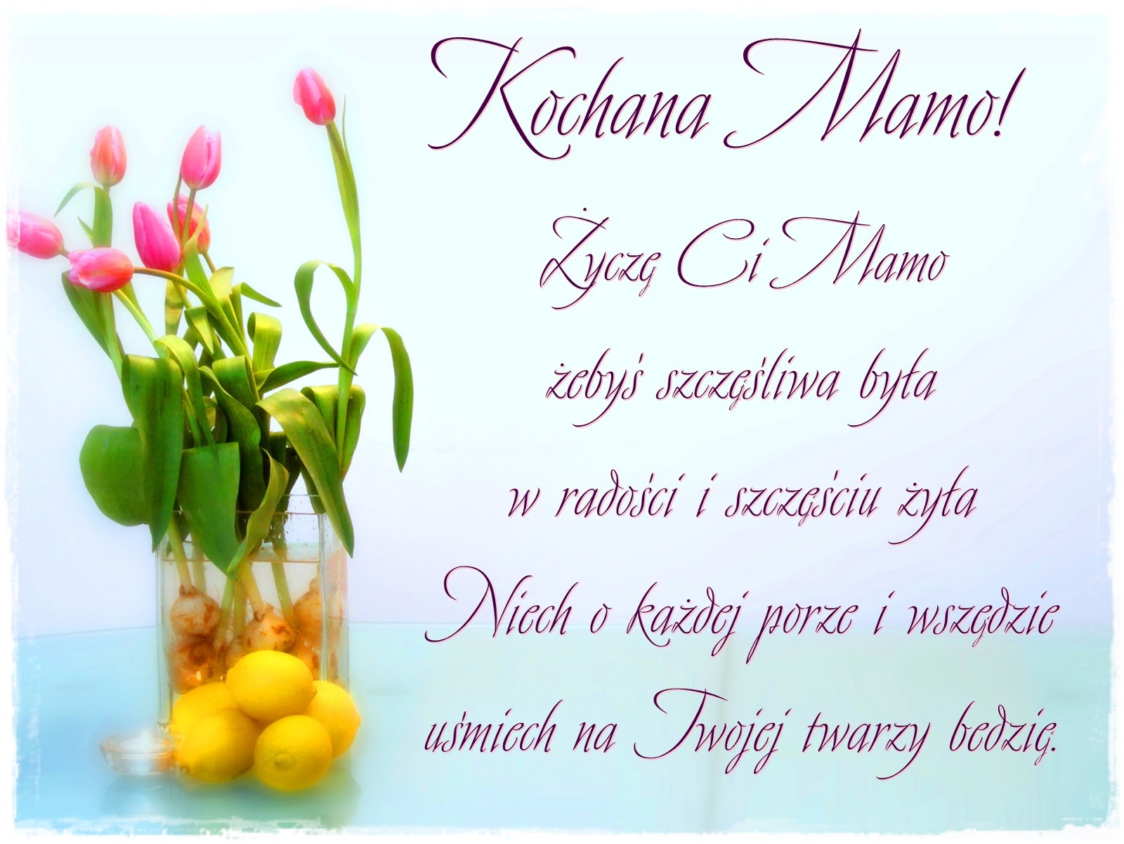 Co Mi W Duszy Gra Grafika Cytaty życzenia Wiersze Życzenia Dla Mamy