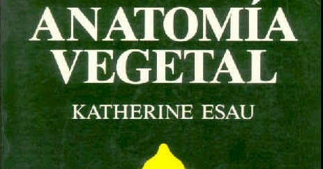 Anatomía vegetal - Libros Agronómicos