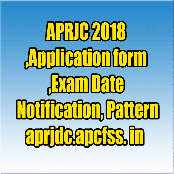 APRJC 2018 Application form, Exam Date, Notification, Pattern @aprjdc ...