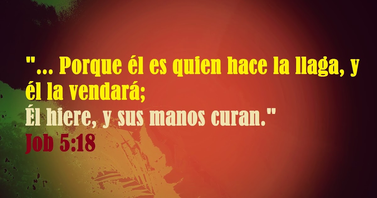Avancemos con La Espada: Porque él es quien hace la llaga, y él la ...