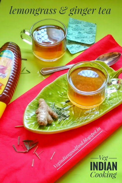Veg Indian Cooking: Lemongrass & Ginger Tea