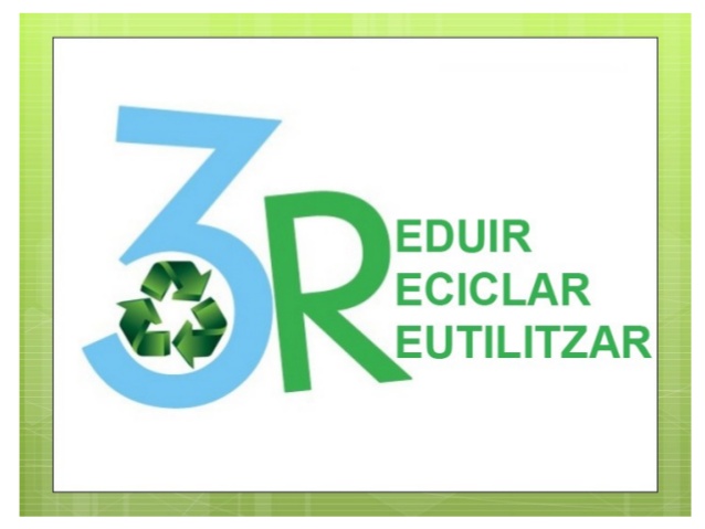 LES 3 R´s : REDUIR, REUTILITZAR I RECICLAR: BITÀCORA