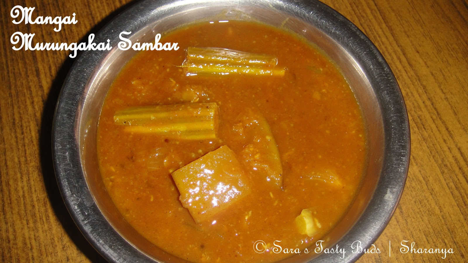 SARA'S TASTY BUDS: Mangai Murungaikai Sambar / Mango Drumstick Lentil Curry