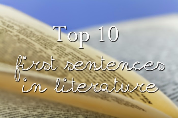 TOP 10 FIRST SENTENCES IN LITERATURE