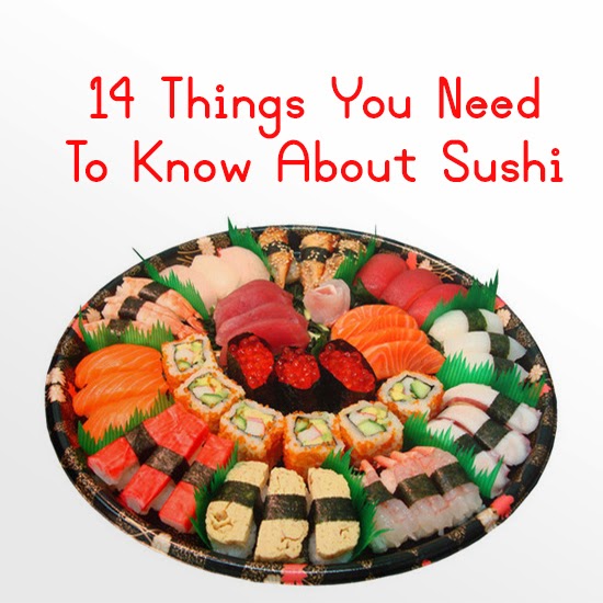 Tea Talk Magazine : 14 Things You Need To Know About Sushi