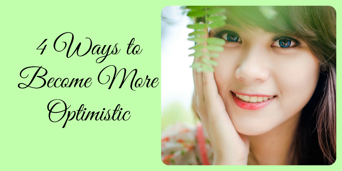 Bible Love Notes: 4 Ways to Become More Optimistic