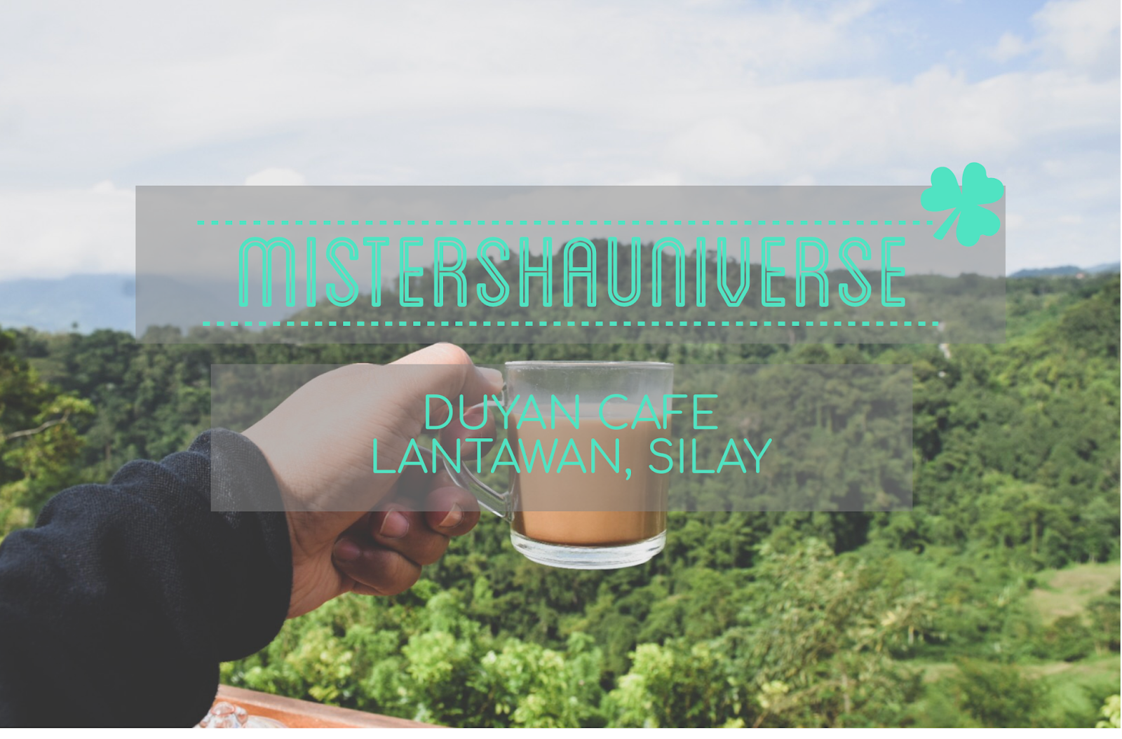 DUYAN CAFE, SILAY - MisterShauniverse