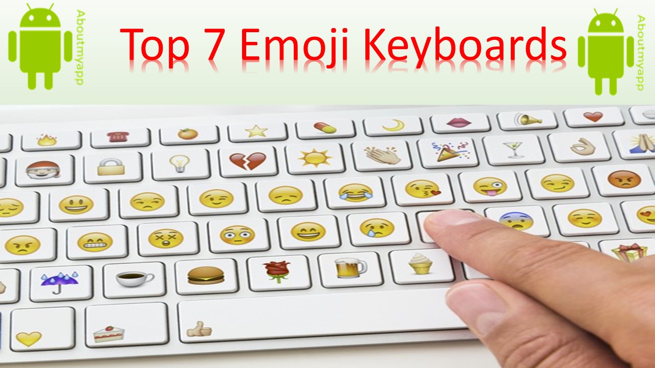 top best 7 emoji keyboard app on google play store ~ Aboutmyapp