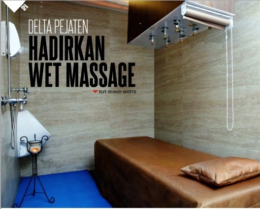 Delta Lite Pejaten Hadirkan WET Massage | Delta Spa and Club