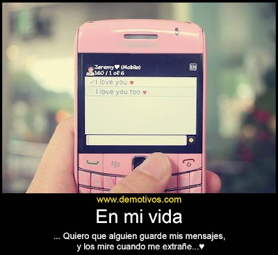 Desmotivaciones de Amor: En Mi vida Quiero a Alguien Que Guarde Mis ...