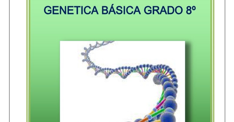 Aprendo fácil BIOlogía: Genética básica 900