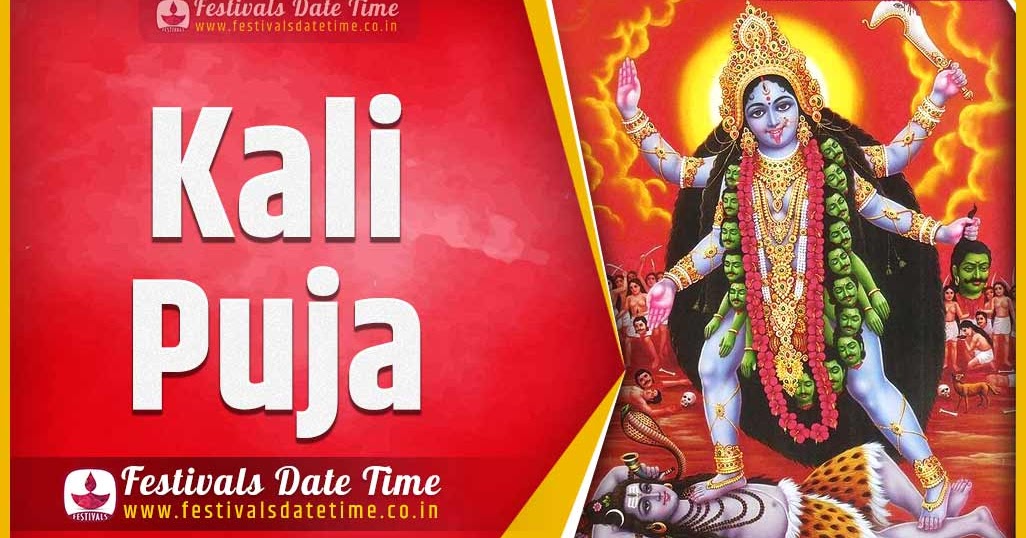 2021 Kali Puja Date and Time, 2021 Kali Puja Festival Schedule and ...