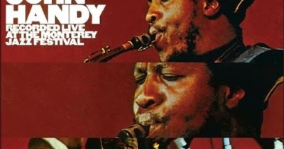 [Recenzja] John Handy - "Recorded Live at the Monterey Jazz Festival ...