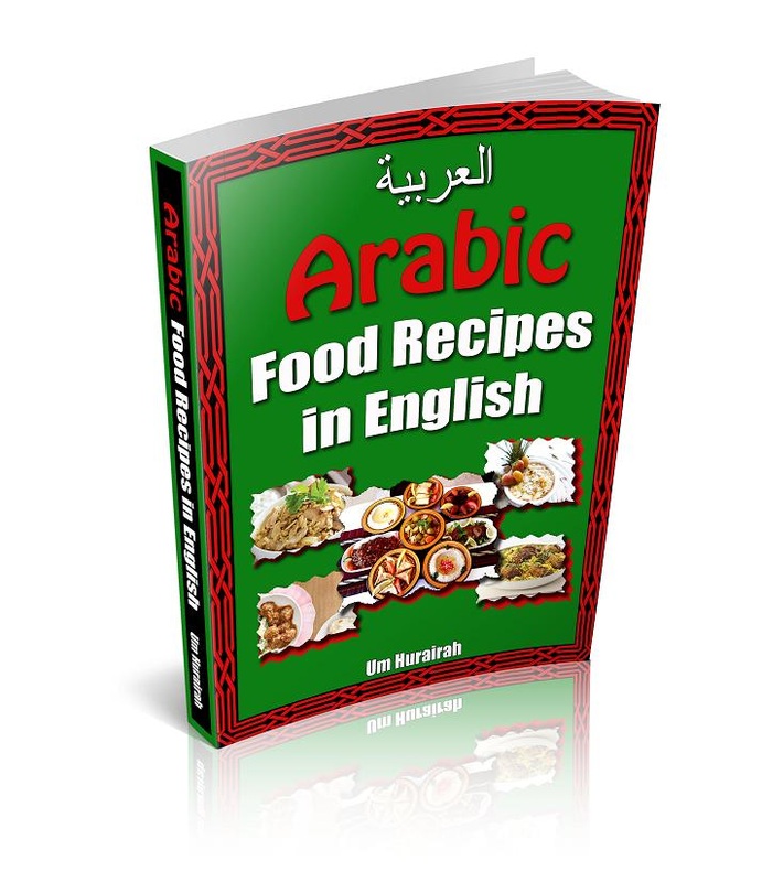 EurAsian Cuisines: Arabic Food Recipes in English