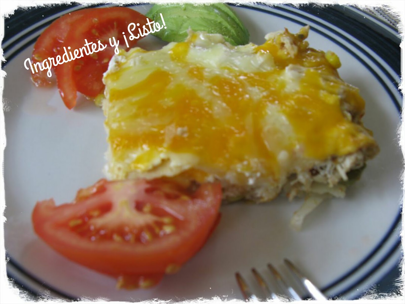 Ingredientes y ¡Listo!: Pastel Azteca con Pollo