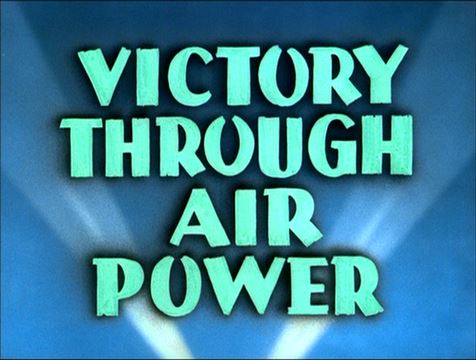 The Feature Films of Walt Disney: Victory Through Air Power