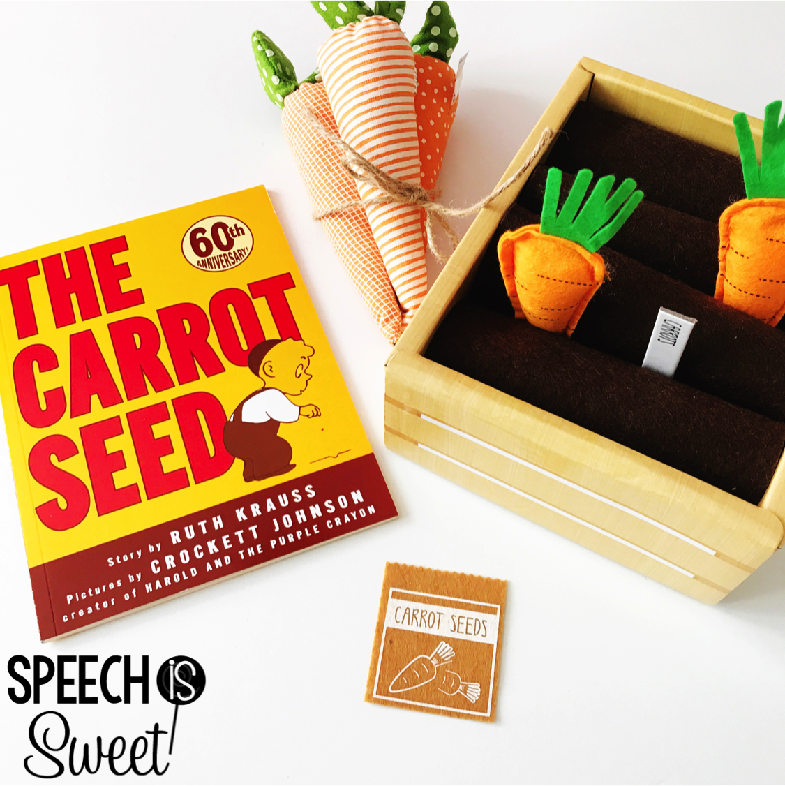 The Carrot Seed - Speech is Sweet