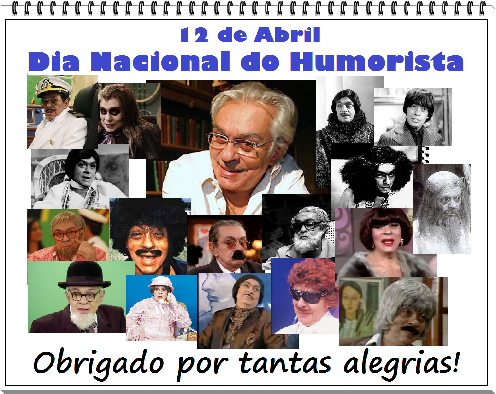 DALVA DAY: * 2017 - Dia do Humorista