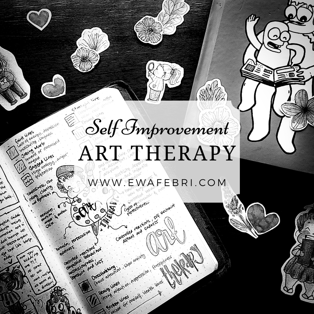 10 MANFAAT ART THERAPY - ewafebri | Journaling Blog