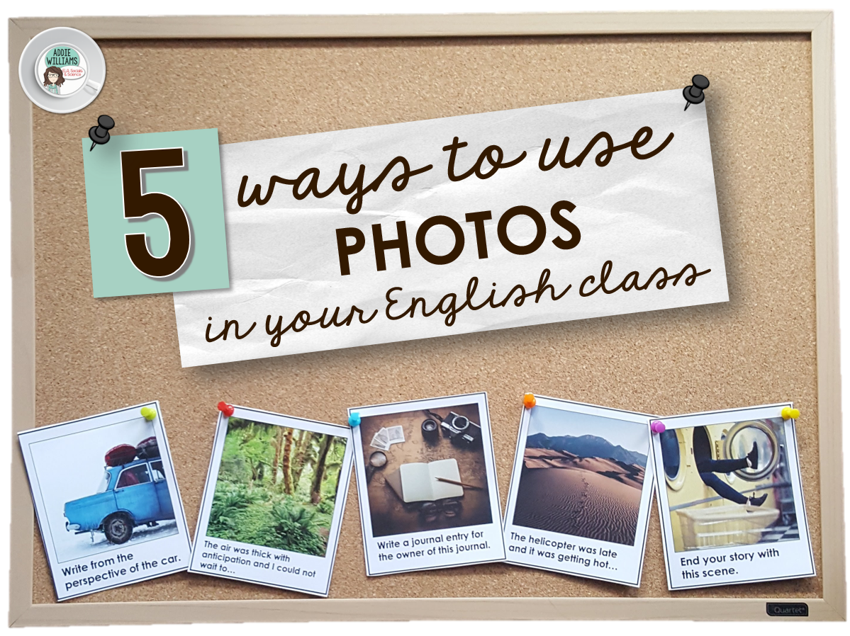 Easy Ways to Use Photos in an ELA Class - The Secondary English Coffee Shop