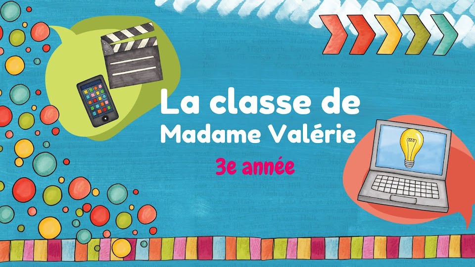La classe de Madame Valérie