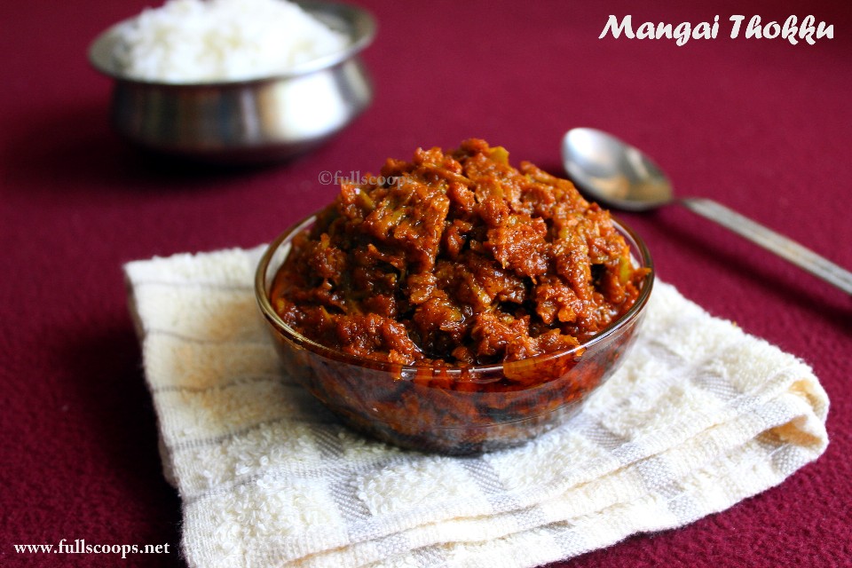 Mangai Thokku | Raw Mango Pickle ~ Full Scoops - A food blog with easy ...