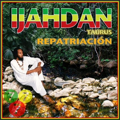 IJAHDAN TAURUS - Repatriación (2012) | Your Musical Doctor | Reggae ...