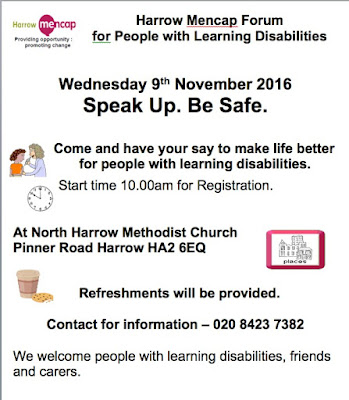 WEMBLEY MATTERS: Speak Up. Be Safe. Harrow Mencap Forum Nov 9th