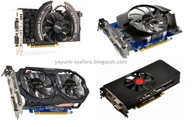 Yayunk syafara: Tips Memilih VGA Untuk PC Gaming