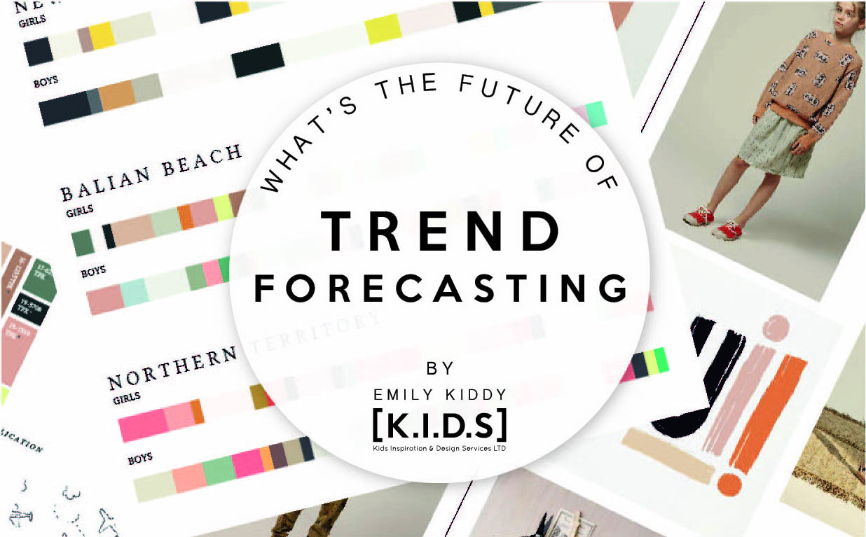 Emily Kiddy: The Future of Trend and Trend Forecasting