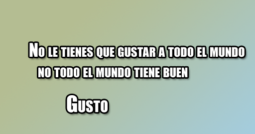 Frases de Buen Gusto