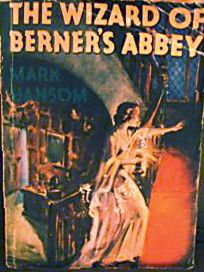 Wormwoodiana: Mark Hansom's THE WIZARD OF BERNER'S ABBEY