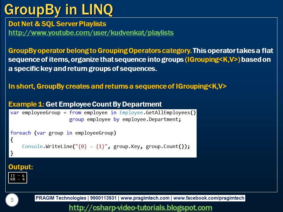 Sql server, .net and c# video tutorial: Part 18 - GroupBy in LINQ