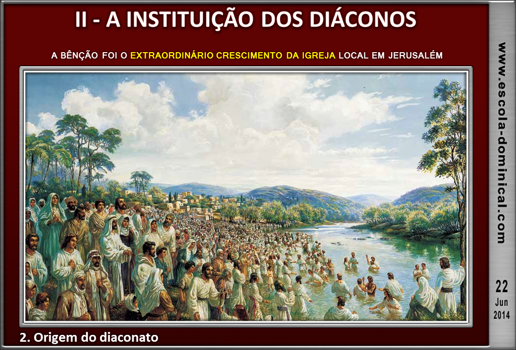 LIÇÃO 12 – O DIACONATO / SLIDES DA LIÇÃO | PROF. ROBSON SANTOS